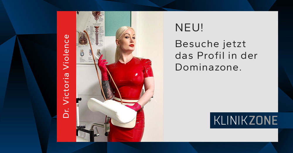 Dr. Victoria Violence - Bizarrärztin - Münster - KLINIKZONE